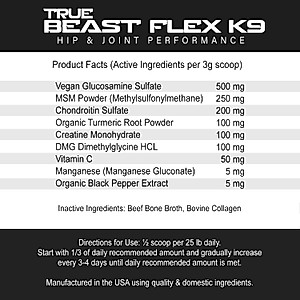 True Beast Flex K9 Hip, Joint, Muscle Builder & Performance Supplement for Dogs (Veterinarian Formulated) Glucosamine, MSM, Chondroitin, Creatine, DMG, Organic Turmeric, Vitamin C, Manganese.