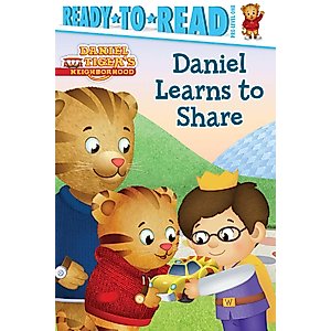 Daniel Learns to Share: Ready-to-Read Pre-Level 1 (Daniel Tiger's Neighborhood)
