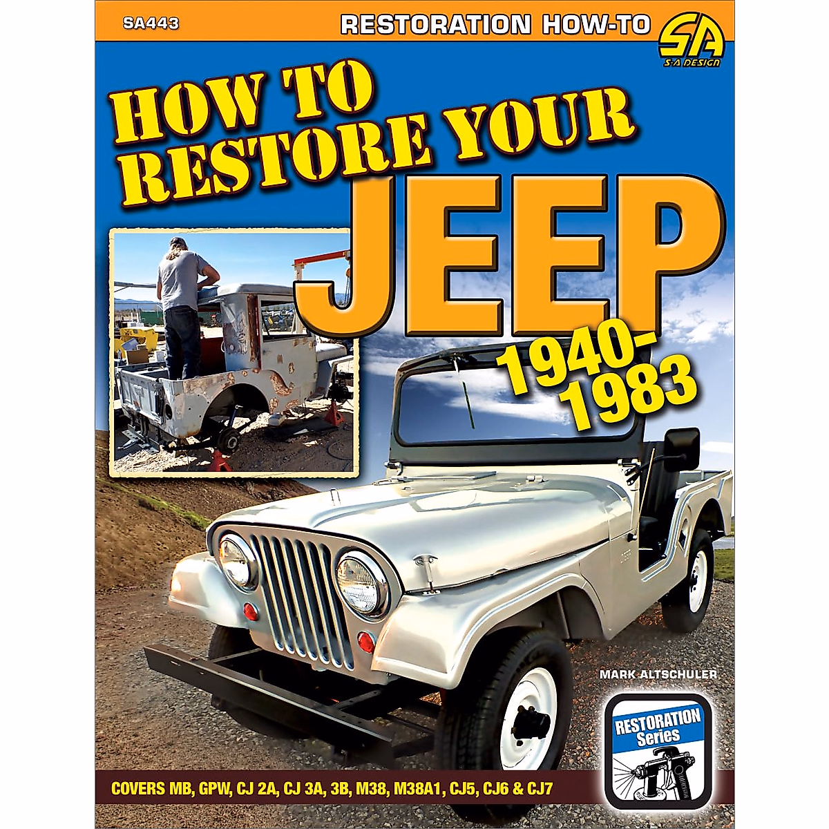 How to Restore Your Jeep 1941–1986
