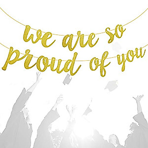 Graduation Party Decorations, We are So Proud of You, 2021 Graduation Banner, Gold Glitter Graduation Garland, No DIY Required