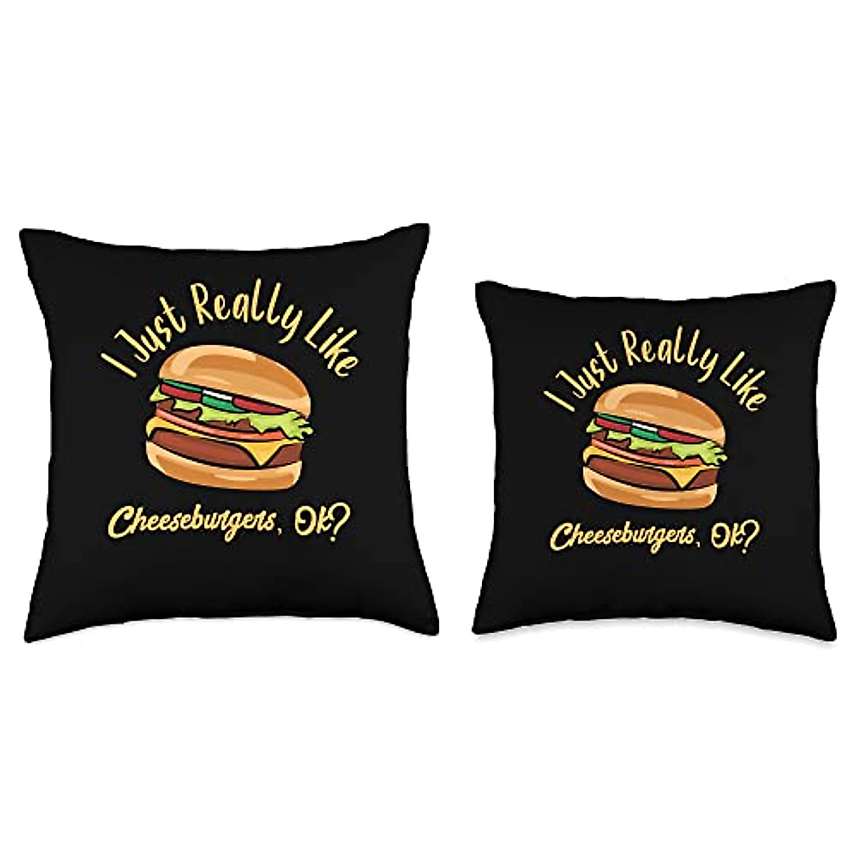 Homemade Cheeseburger Burger Lover Designs I Just Really Like Cheeseburgers, Ok Hamburger Burger Throw Pillow, 16x16, Multicolor