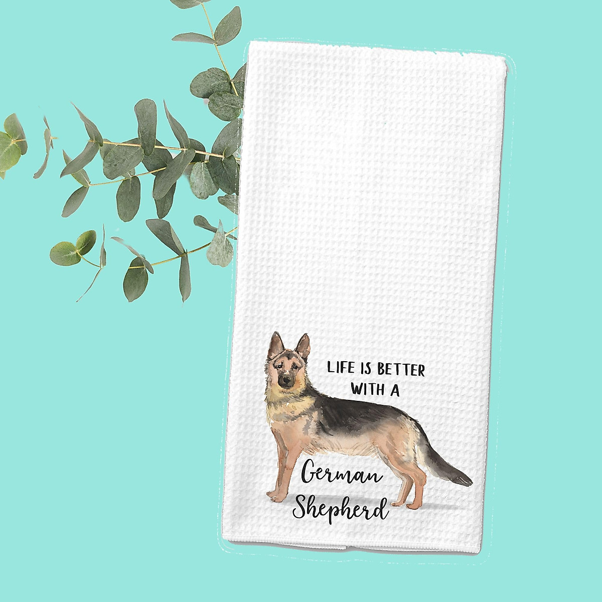 Watercolor Life is Better with a German Shepherd Microfiber Kitchen Tea Bar Towel Gift for Animal Dog Lover