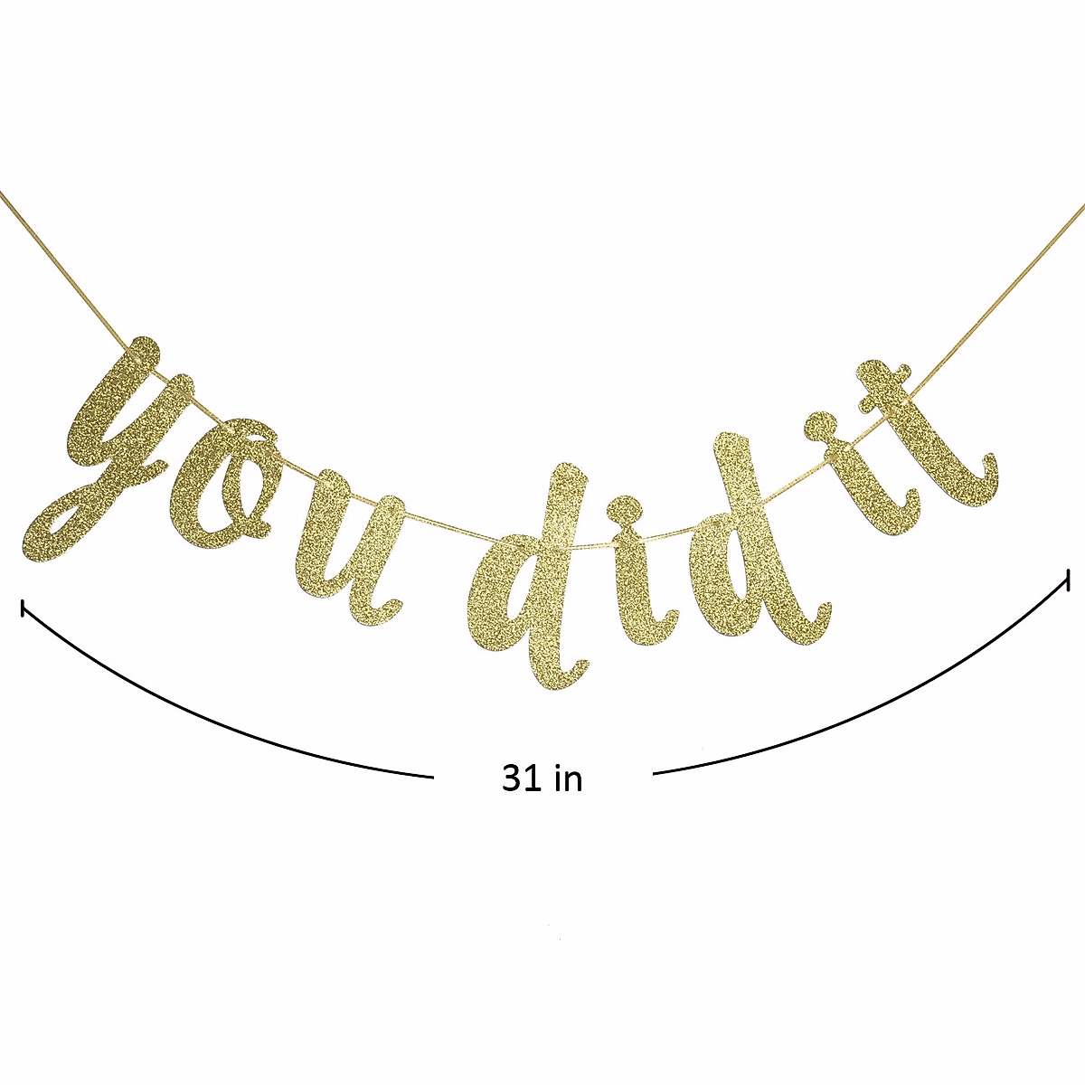 You Did It Gold Glitter Cursive Banner Sign, Graduation Garland, Class of 2023 Grad Party Supplies (Gold)