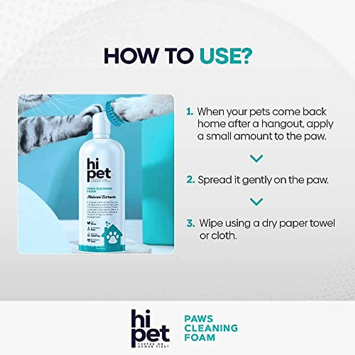 HiPet Paw Cleaner Foam, Paw Cleaner for Dogs and Cats, Cat and Dog Paw Moisturizer, Effortless and Easy-to-Use Bottle Design Dog Feet Cleaner, 150 mL / 5.07 Fl Oz