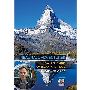 Real Rail Adventures: Switzerland / Real Rail Adventures: Swiss Grand Tour