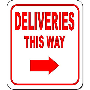 Deliveries This Way w/Right Arrow Outdoor Sign - Delivery Driver Delivery Instructions for My Packages from Amazon, FedEx, USPS, UPS - Indoor Outdoor Signs for Home, Work - 8.5" x1 0"