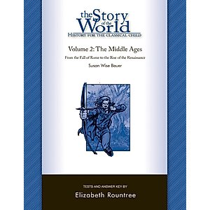 Story of the World, Vol. 2 Test and Answer Key: History for the Classical Child: The Middle Ages