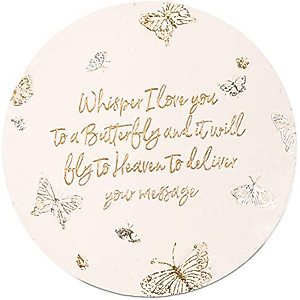 Pavilion Gift Company 22215 Whisper I Love You to A Butterfly and It Will Fly to Heaven to Deliver Your Message-10 Inch Weather Proof Ston 10" Garden Stone, 10 inch Round, Beige