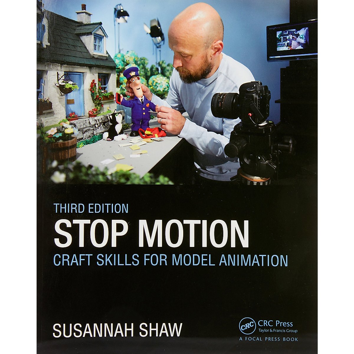 Stop Motion: Craft Skills for Model Animation: Craft Skills for Model Animation