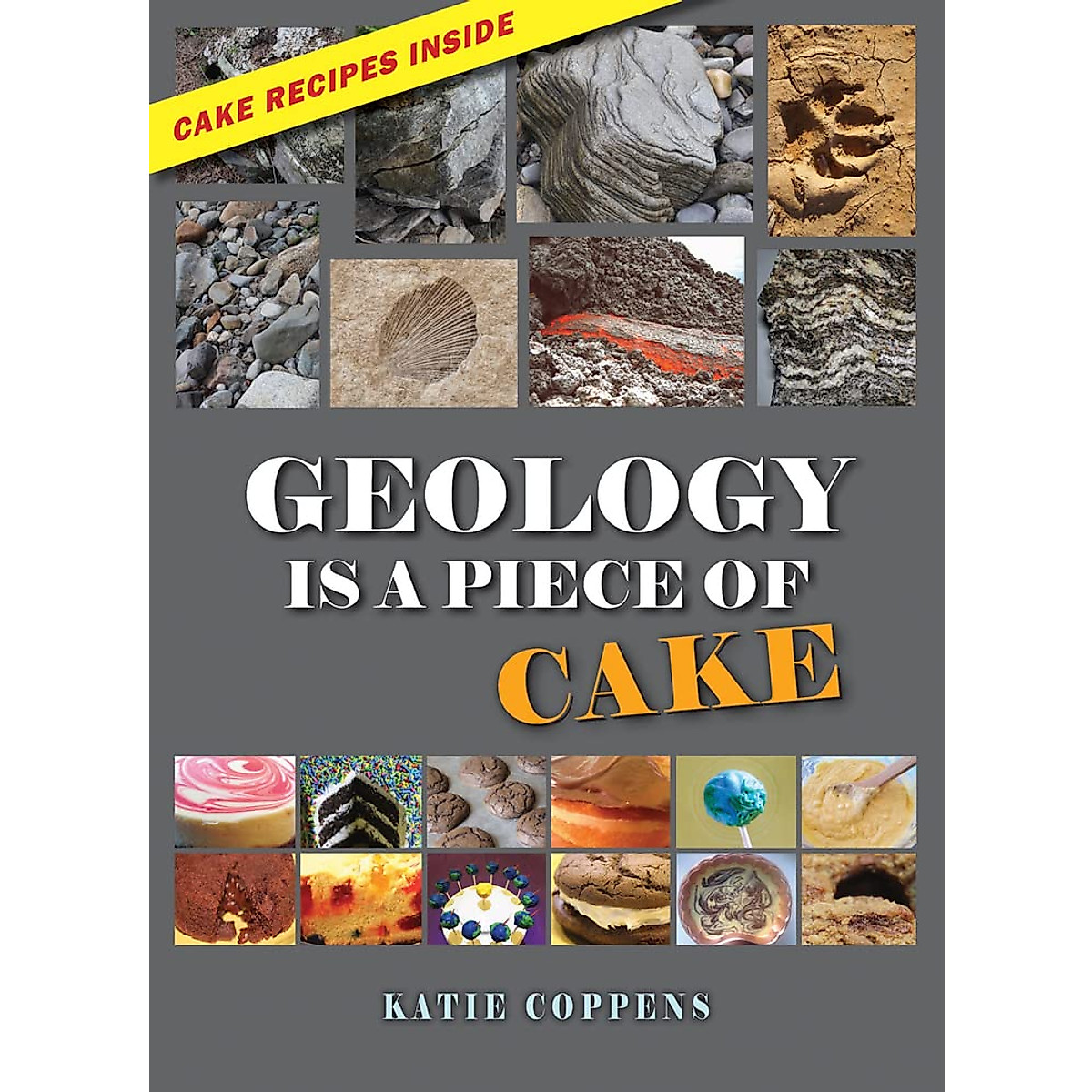 Geology Is a Piece of Cake