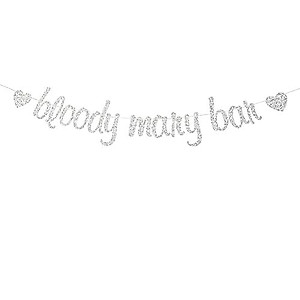 Bloody Mary Bar Banner, Wedding Bar Bunting, Bridal Shower Party Decor, Engagement Decors, Bachelorette Sign, Birthday Party Decorations, Silver Glitter