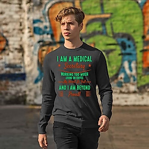 Funny Gift Medical Secretary Gift, Show Appreciation for Overworked Professionals with a/Sweatshirt