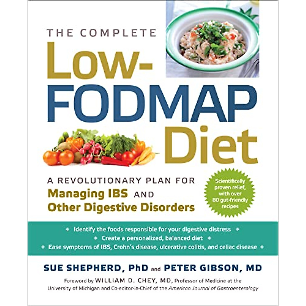 The Complete Low-FODMAP Diet (A Revolutionary Plan for Managing IBS and Other Digestive Disorders)