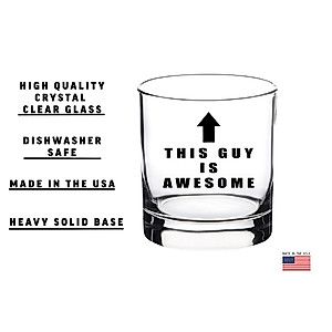 Rogue River Tactical Funny This Guy is Awesome Old Fashioned Whiskey Glass Drinking Cup Gift For Him Men Dad Grandpa