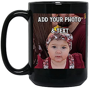 Sweet Love Personalized Text Picture Coffee Mug, Custom Mug Upon You, Photo Name On Cup, Add Multiple Images To Gift for Birthday Xmas Father & Mother Day - Black 15 Oz