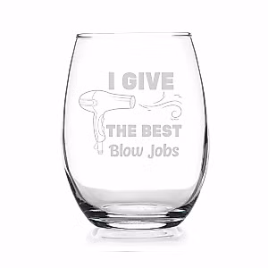 Hair Stylist Wine Glass - Gives The Best Blow Jobs Wine Glass - Funny Wine Glass - Hairstylist Wine Glass - Gift For Hairdressers - Birthday Gift