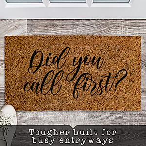 Did You Call First Doormat 30x17 Inches, Did You Call First Welcome Mat Funny, Funny Door Mats Outside, Did You Call Doormat with Nonslip Backing, Did You Call First Outdoor Funny Welcome Mat