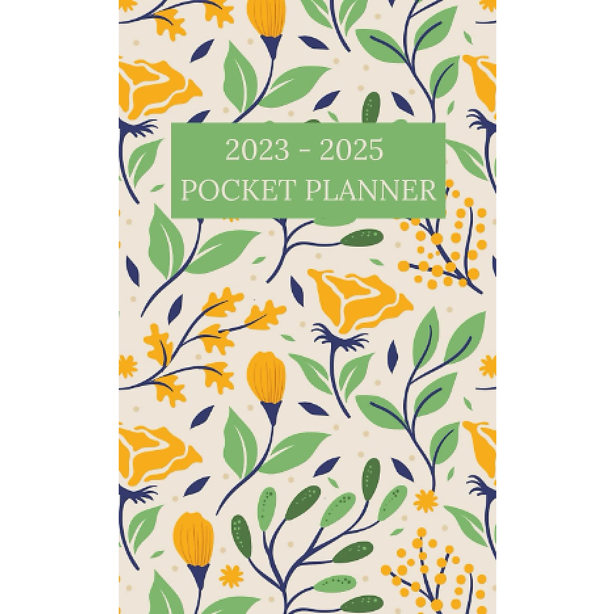 2023-2024-2025 Pocket Planner: A Comprehensive Organizer for Your Goals, Tasks, and Memories