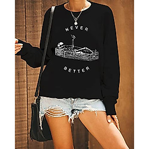 LUKYCILD Halloween Sweatshirts for Women Never Better Skeleton Shirt Long Sleeve Spooky Season Sweatshirt Skeleton Shirt Black