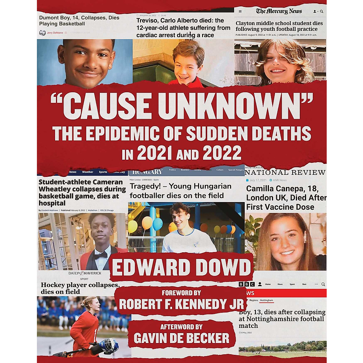 "Cause Unknown": The Epidemic of Sudden Deaths in 2021 & 2022 (Children’s Health Defense)