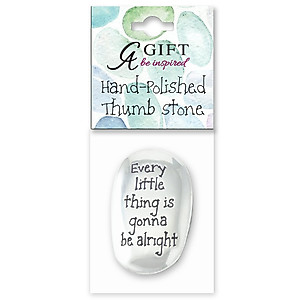 Cathedral Art TS105HC Every Little Thing is Gonna Be Alright Soothing Stone, 1-1/2-Inch