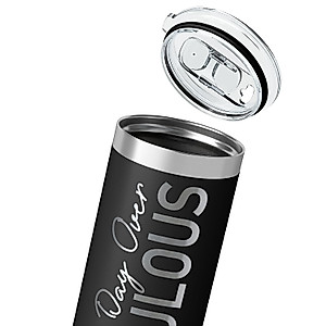 Cuptify Not A Day Over Fabulous Skinny Tumbler with Lid Laser Engraved on Black 22 oz Insulated Stainless Steel Best Friend Birthday Gift For Women