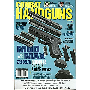 COMBAT HANDGUNS MAGAZINE, SEPTEMBER/OCTOBER, 2020 VOL. 41 * ISSUE NO. 05