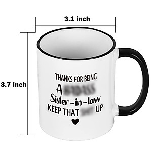 YHRJWN - Sister In law Gifts, Thanks For Being A Sister In Law Mug, Sisters Gifts from Sister, Mother's Day Gifts for Sister In Law, Funny Birthday Christmas Gifts for Sister Sis In Law 11 Oz White