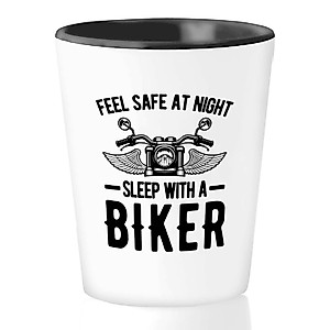 Motorcycle Rider Shot Glass 1.5oz - feel safe at night sleep with a biker - Funny Unique Quotes Idea for Biker Rider Bike Enthusiast Father Dad Old Man