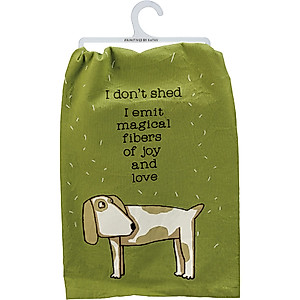 Primitives by Kathy I Don't Shed I Emit Magical Fibers of Joy and Love Kitchen Towel