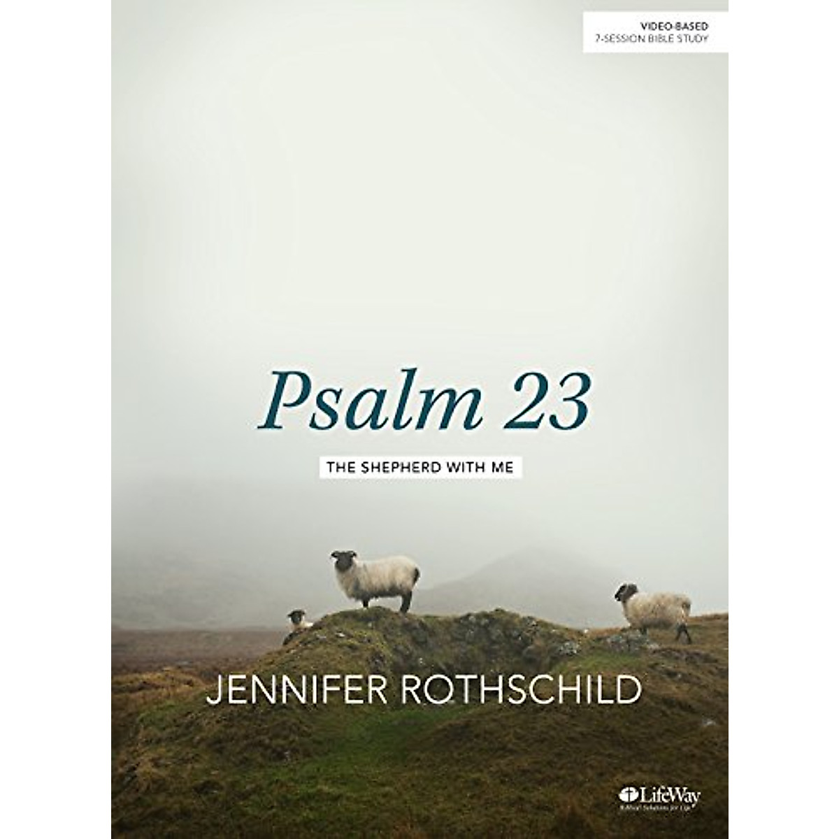 Psalm 23 - Bible Study Book: The Shepherd With Me