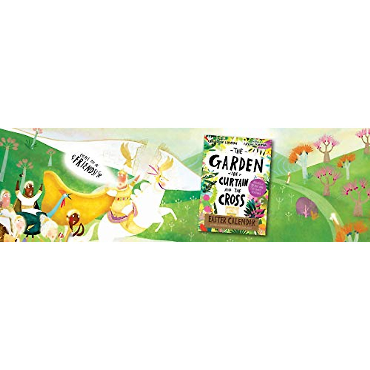 The Garden, the Curtain and the Cross Easter Calendar