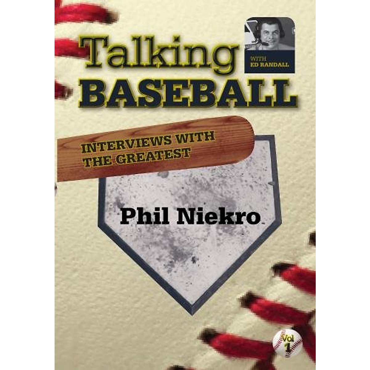 Talking Baseball with Ed Randall - Atlanta Braves - Phil Niekro Vol.1