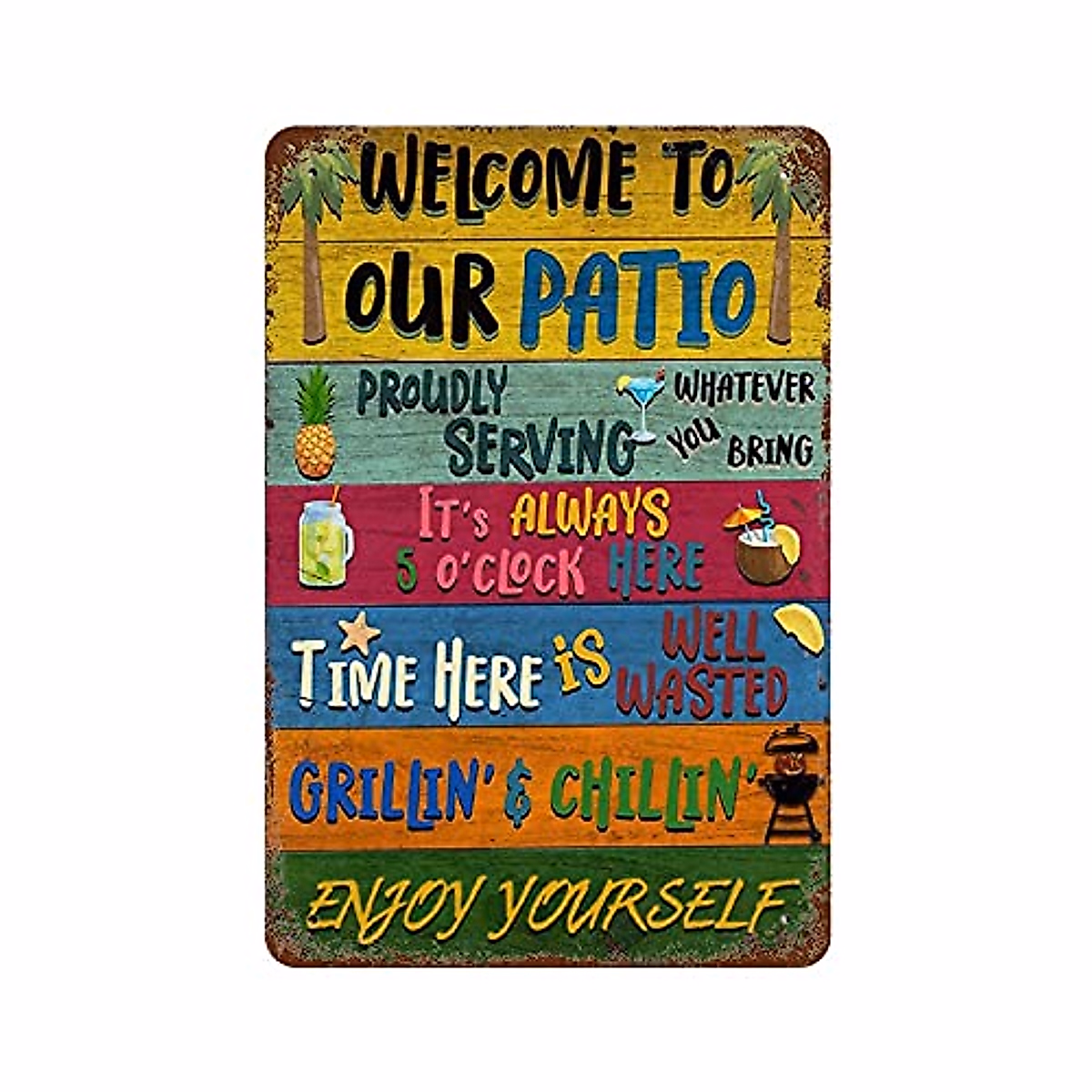 Larkverk Welcome to Our Patio Metal Tin Sign for Home Wall Decor Proudly Serving Whatever You Bring, Backyard Signs for Farmhouse Home Party Coffee Shop