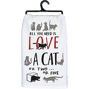 Primitives by Kathy Decorative Kitchen Towel - All You Need is Love and a Cat or Two or Five