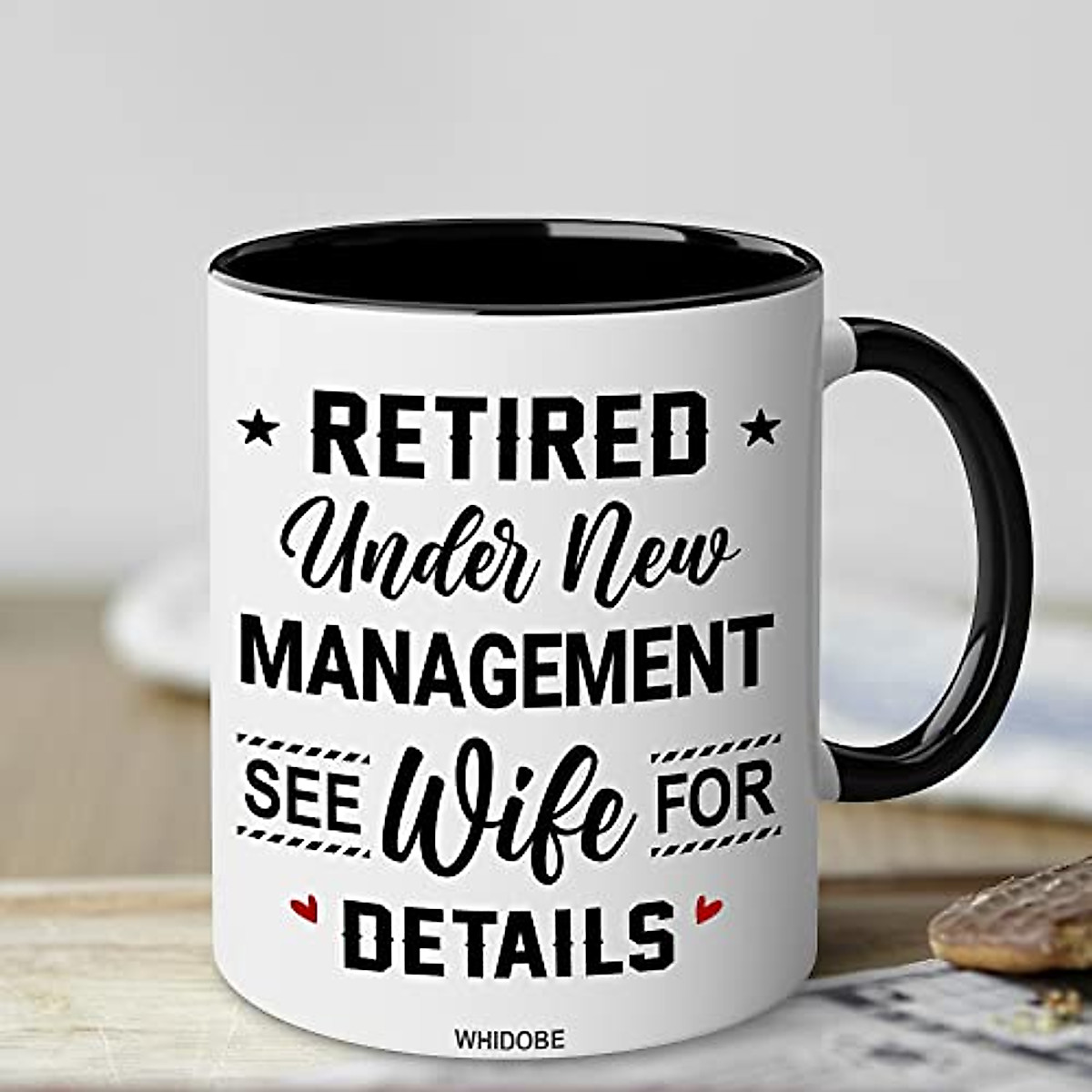 WHIDOBE Retirement Mug, Retired Under New Management See Wife For Details Mug, Quitter, Retirement Gifts, Retired Gifts, Husband, Dad, Boyfriend, Men, Women, Woman Christmas Fathers day, Boss