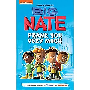 Big Nate: Prank You Very Much (Volume 2) (Big Nate TV Series Graphic Novel)