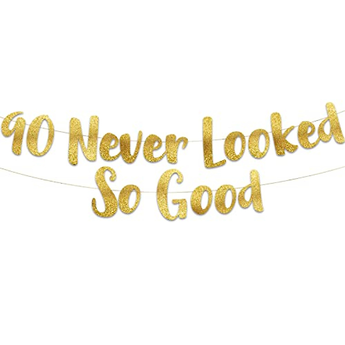 90 Never Looked So Good Gold Glitter Banner - 90th Birthday Party Decorations