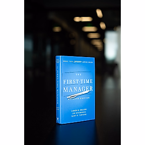 The First-Time Manager (First-Time Manager Series)