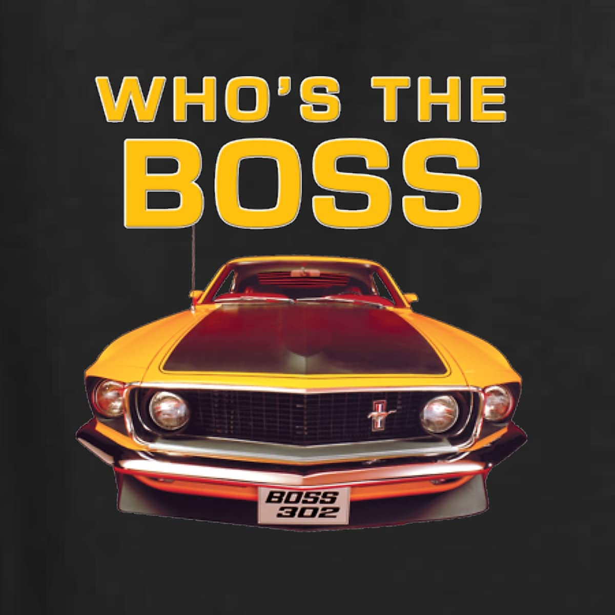 Wild Bobby Who's The Boss Yellow 1969 Mustang 302 Front Back Cars and Trucks Graphic Zip Up Hoodie Sweatshirt, Black, Large