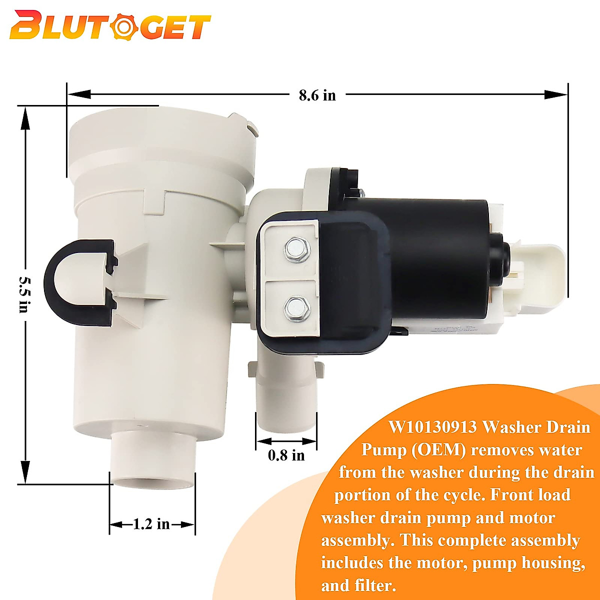 WPW10730972 W10130913 PS11757304 Washer Drain Pump OEM by Blutoget - Fit for Whirlpool Duet Washer,Ken-more,May-tag 2000 3000 4000 series Washer - Replaces 8540024,W10117829,W10730972,W10183434