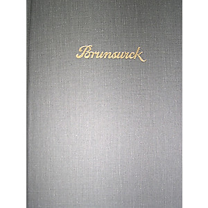 Brunswick: The story of an American company from 1845 to 1985