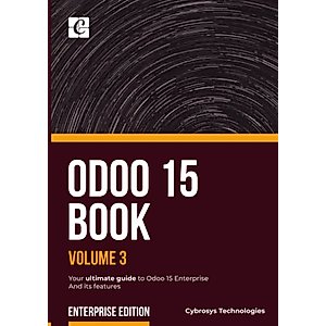 Odoo 15 Enterprise Book - Volume 3