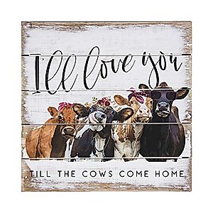 Simply Said, INC Perfect Pallets Petites - Love You Til The Cows Come Home, 8x8 in Wood Sign PET18888