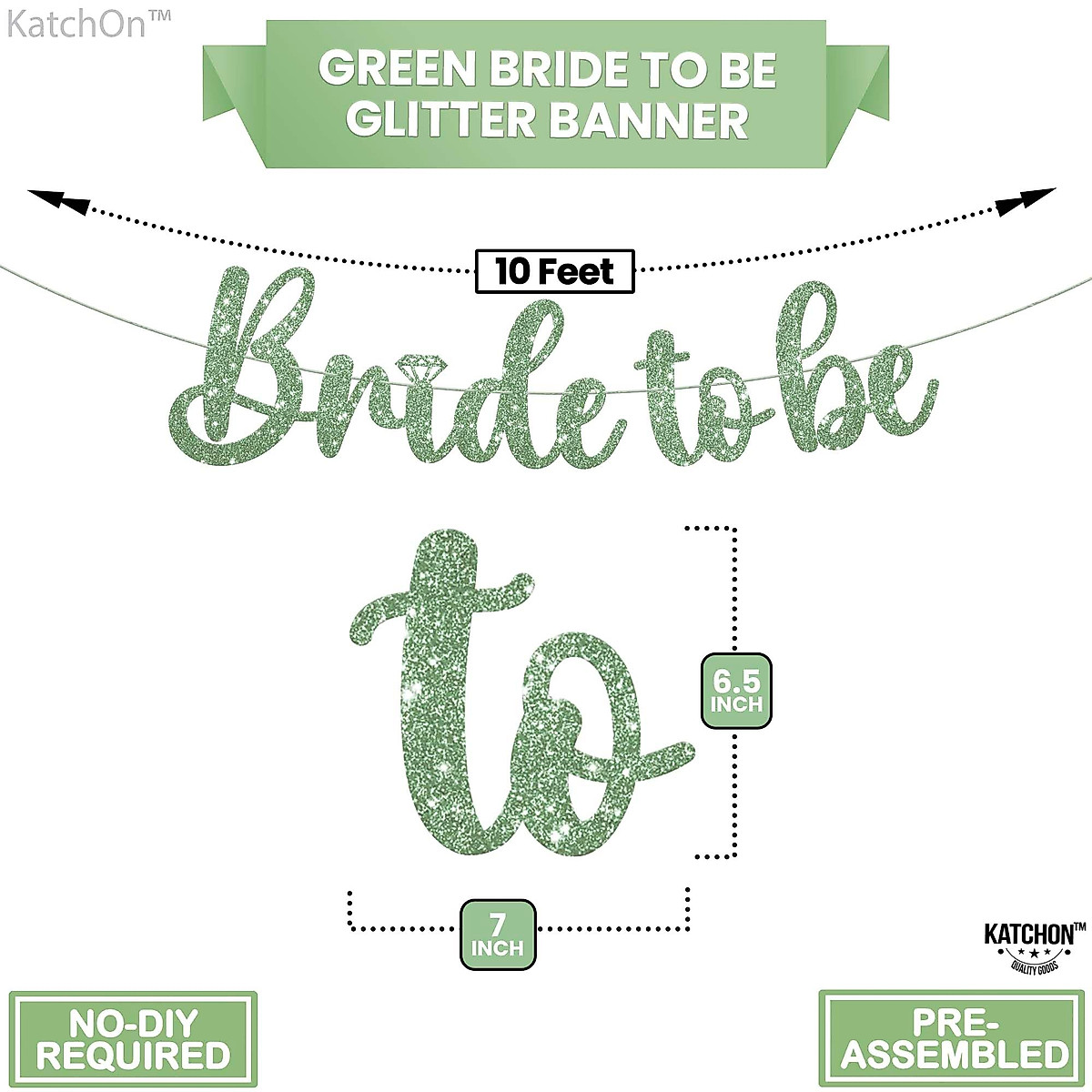 KatchOn, Sage Green Glitter Bride To Be Banner - 10 Feet, No DIY | Bride to Be Sign for Bride To Be Decorations | Bridal Shower Banner for Bridal Shower Decorations | Bachelorette Party Decorations