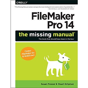 FileMaker Pro 14: The Missing Manual