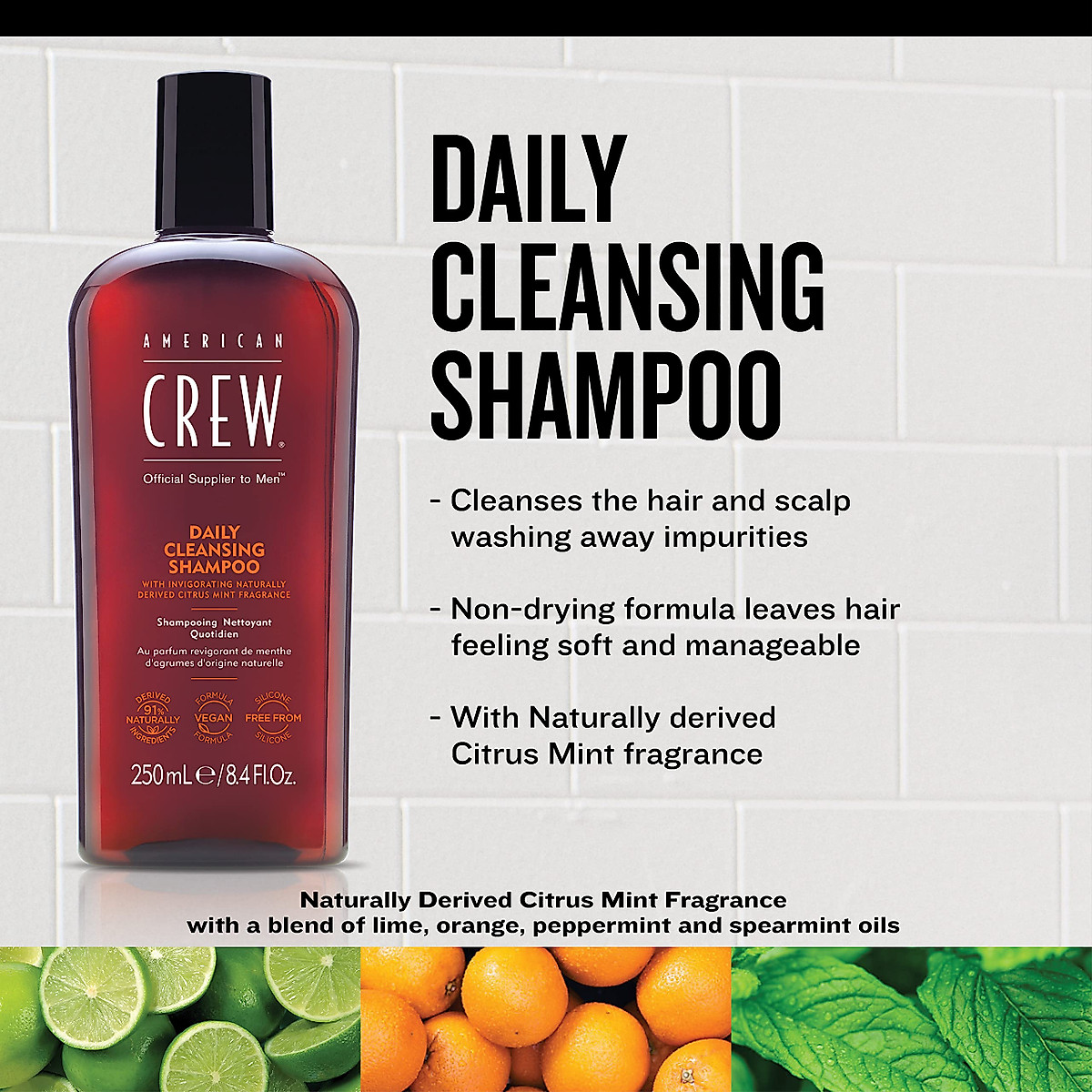 Shampoo for Men by American Crew, Daily Cleanser, Naturally Derived, Vegan Formula, Citrus Mint Fragrance, 15.2 Fl Oz