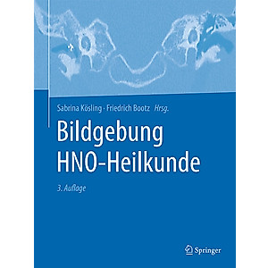 Bildgebung HNO-Heilkunde (German Edition)