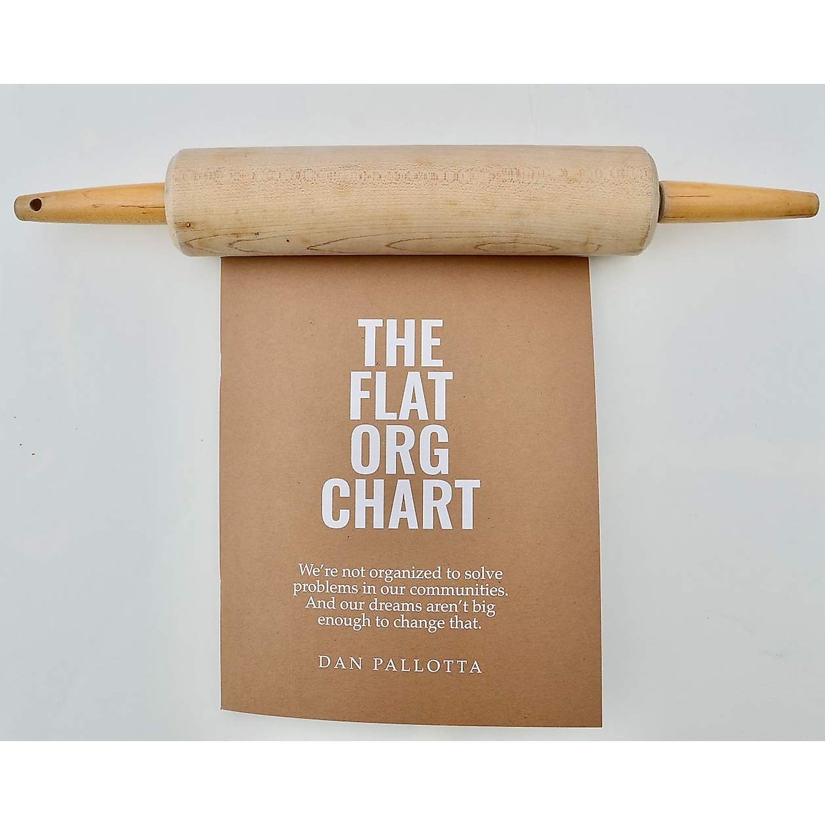 The Flat Org Chart: We’re Not Organized to Solve Problems in Our Communities. And Our Dreams Aren’t Big Enough to Change That.