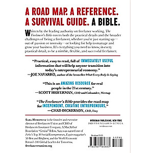 The Freelancer's Bible: Everything You Need to Know to Have the Career of Your Dreams―On Your Terms